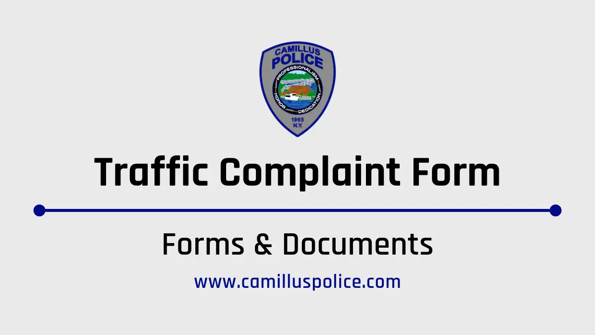 Traffic Complaint Form - Camillus Police Department